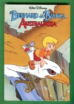 Bernard ja Bianca Australiassa - Disney Walt | Antikvariaatti Lukuhetki