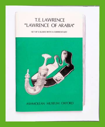 T. E. Lawrence - ''Lawrence of Arabia'' - Wilson J. M. | Antikvariaatti ...