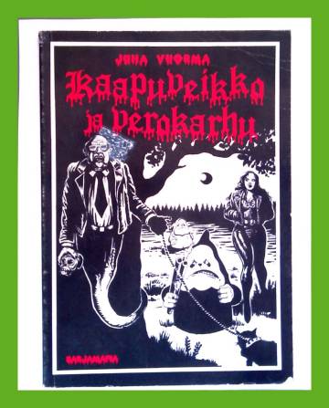 Kaapuveikko ja verokarhu - Vuorma Juha | Antikvariaatti Lukuhetki