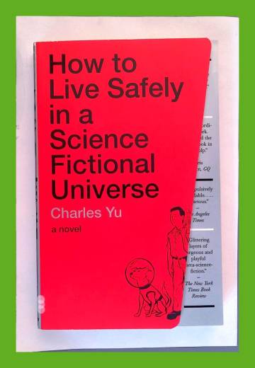 How to Live Safely in a Science Fictional Universe - Yu Charles ...