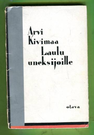Laulu uneksijoille - Kivimaa Arvi | Antikvariaatti Lukuhetki