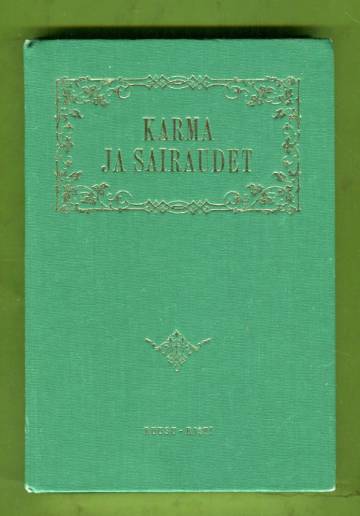 Karma ja sairaudet - Ervast Pekka | Antikvariaatti Lukuhetki