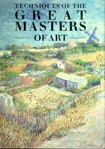 Techniques of the Great Masters of Art - Toimituskunta | Antikvariaatti ...