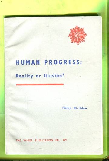 Human Progress: Reality or Illusion? - Eden Philip M. | Antikvariaatti ...