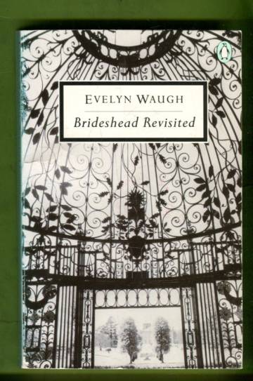 Brideshead revisited - The sacred and profane memories of captain ...