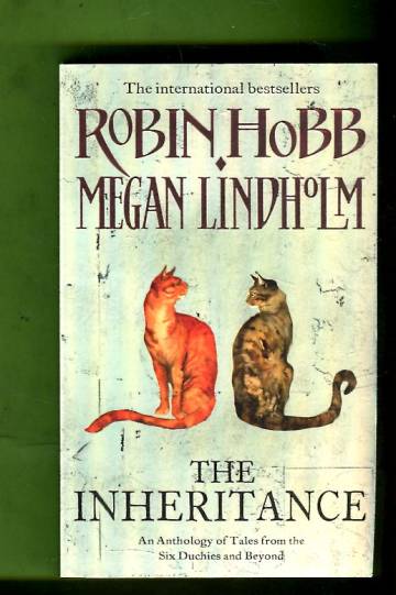 The Inheritance - Hobb Robin & Lindholm Megan | Antikvariaatti Lukuhetki