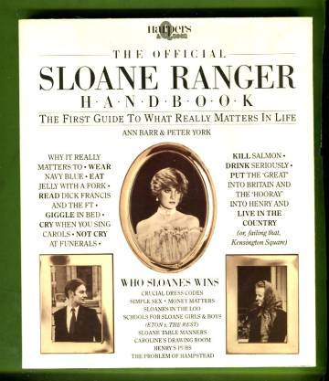 The Official Sloane Ranger Handbook - The First Guide to What Really ...