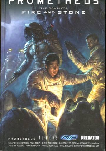 Prometheus: The Complete Fire and Stone - Useita tekijöitä ...