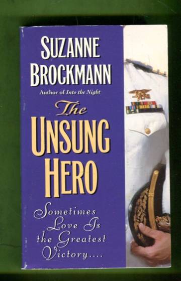The Unsung Hero - Brockmann Suzanne | Antikvariaatti Lukuhetki