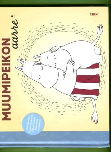 Muumipeikon aarre - Tekijä ei tiedossa | Antikvariaatti Lukuhetki