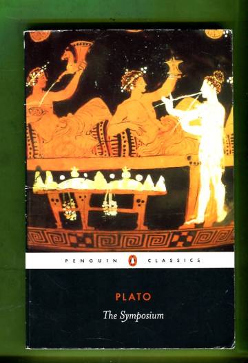 The Symposium - Plato (Platon) | Antikvariaatti Lukuhetki
