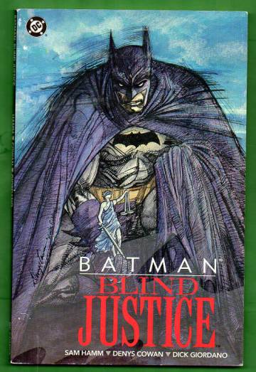 Batman: Blind Justice - Hamm Sam & Covan Denys | Antikvariaatti Lukuhetki