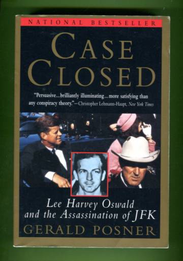 Case Closed - Lee Harvey Oswald and the Assassination of JFK - Posner ...